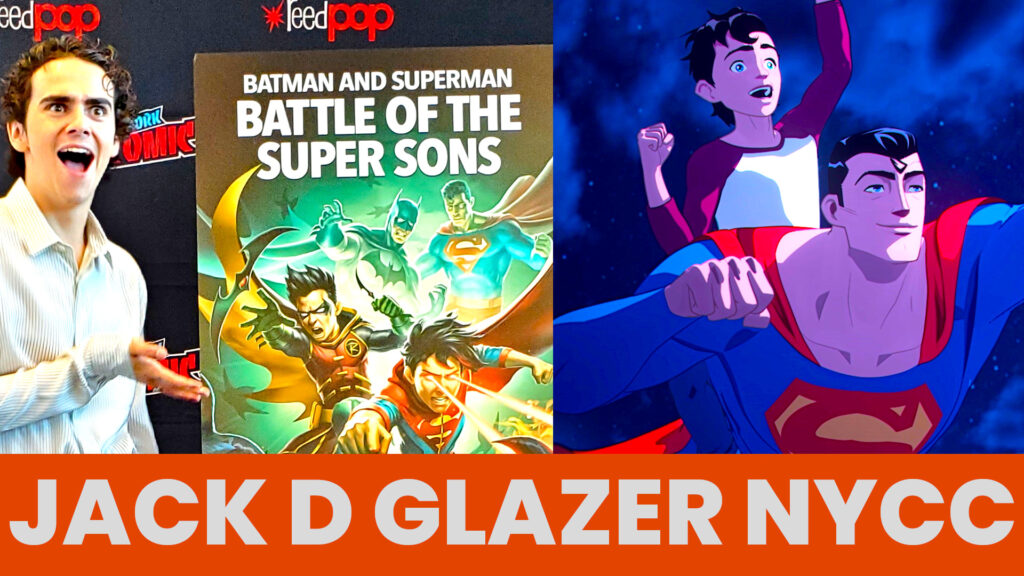 Jack Dylan Glazer Battle of the Super Sons New York Comic Con 2022 The ...